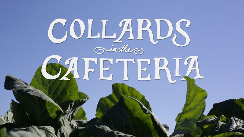 Collards in The Cafeteria – Center for Environmental Farming Systems